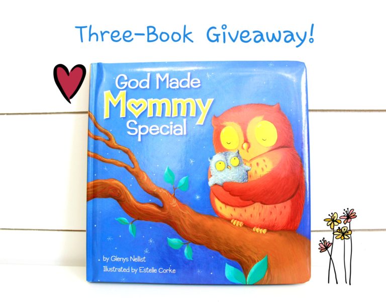 A Three-Book Giveaway of God Made Mommy Special, Just in Time for ...